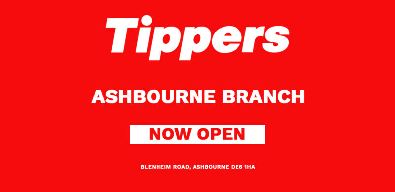 Ashbourne Branch Now Open! – Tippers Blog